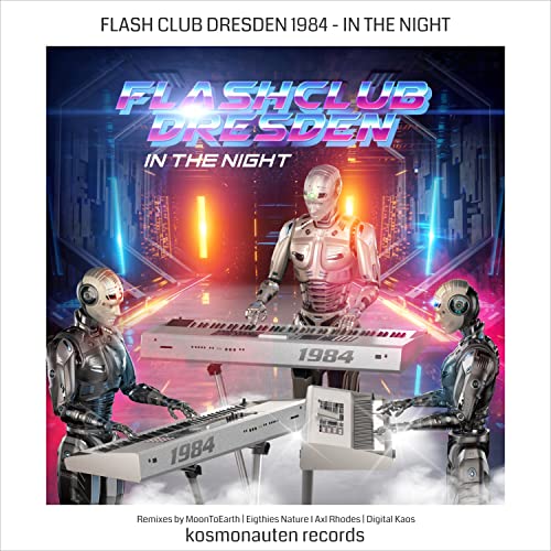 Play In the Night (KMR015) by Flash Club Dresden 1984, Digital Kaos ...