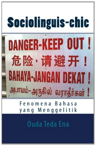 Sociolinguis-chic: Fenomena Bahasa yang Menggelitik: Ena, Ouda Teda ...