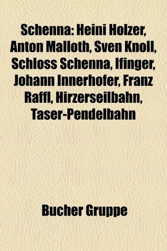 Schenna: Heini Holzer, Anton Malloth, Sven Knoll, Schloss Schenna ...