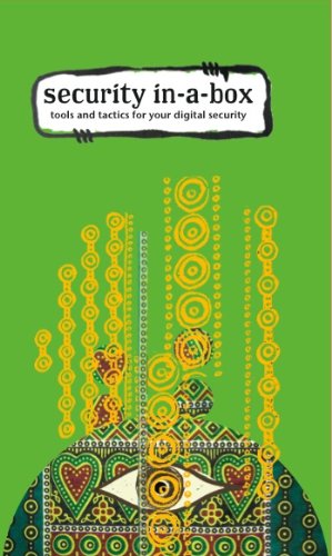 Security in-a-box: tools and tactics for your digital security : Amazon ...