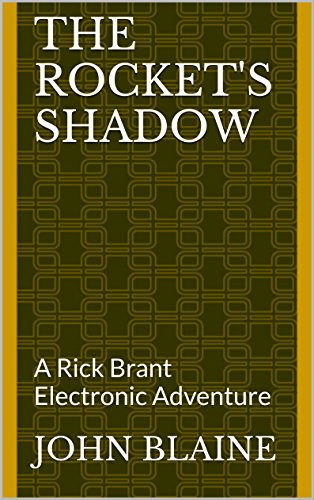 The Rocket's Shadow: A Rick Brant Electronic Adventure - Kindle edition ...