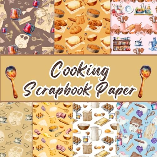 Cooking Scrapbook Paper: 20 Double-Sided 40 Sheets. Watercolor Baking ...
