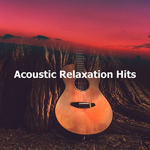 Play Acoustic Relaxation Hits By Relaxing Calm On Amazon Music