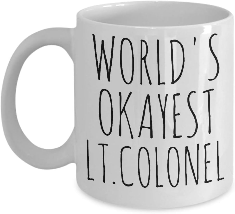 Amazon.com: TickledPink Designs Worlds Okayest Lt Colonel Mug Funny ...