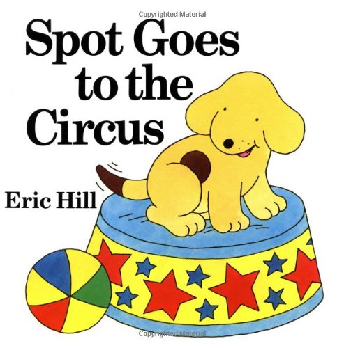 Spot Goes to the Circus | Amazon.com.br