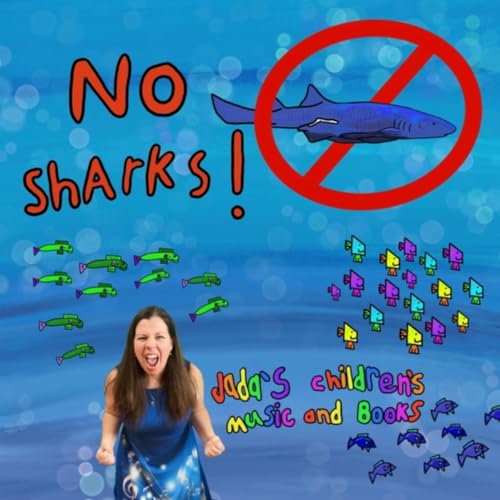 Amazon.co.jp: No Sharks : Jada’s Children’s Music and Books: Digital Music