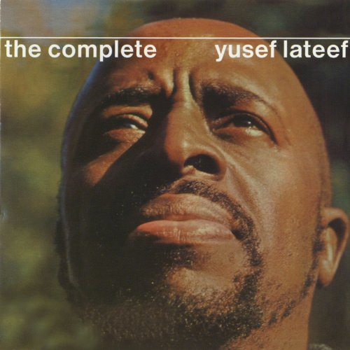 Play The Complete Yusef Lateef by Yusef Lateef on Amazon Music