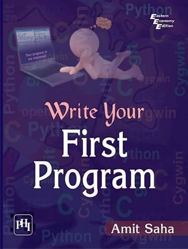 Write Your First Program by Amit Saha