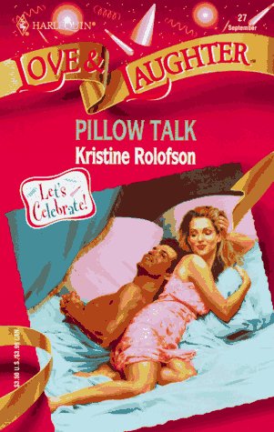 Pillow Talk (Matching Moms): Kristine Rolofson: 9780373440276: Amazon ...