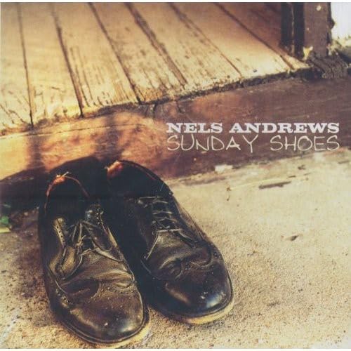 Nels Andrews, Jeffrey Richards - Sunday Shoes - Amazon.com Music