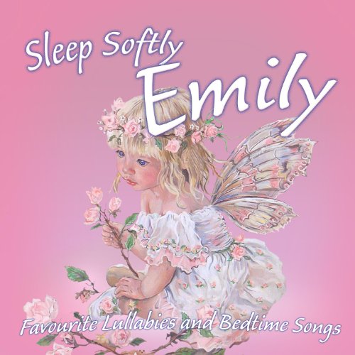 Play Sleep Softly Emily - Lullabies and Sleepy Songs by VARIOUS ARTISTS ...