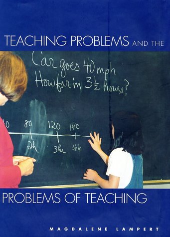 Amazon | Teaching Problems and the Problems of Teaching | Lampert ...