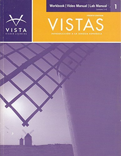 Vistas Textbook Workbook Bundle 4e: Introduccion A La Lengua Espanola ...