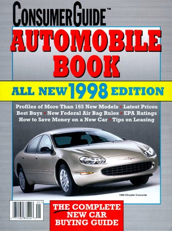 Consumer Guide Automobile Book 1998: Consumer Guide: 9780451823410 ...