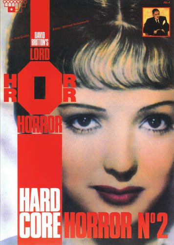 Lord Horror: Hard Core Horror No 2 (Hard Core Horror) (No.4): Britton ...