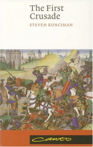 The First Crusade: Steven Runciman: 9780511000065: Amazon.com: Books