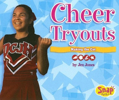 Cheer Tryouts: Tips for Making the Cut (Snap Books: Cheerleading) by ...
