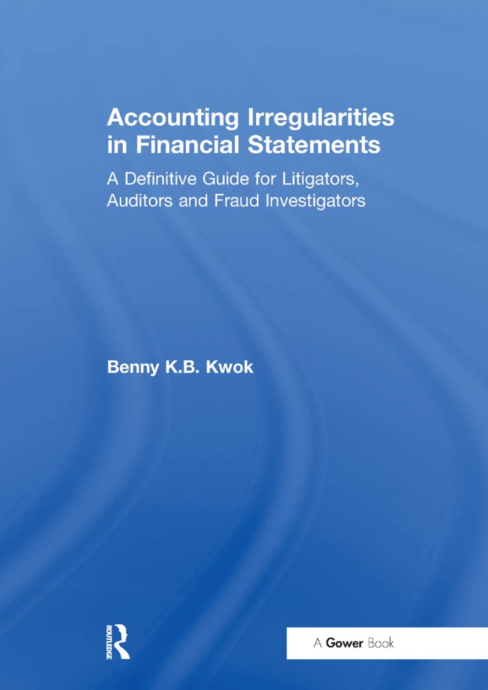 Accounting Irregularities in Financial Statements: A Definitive Guide ...