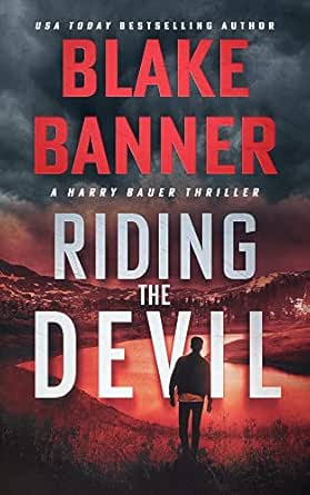 Riding the Devil (Harry Bauer Book 15) - Kindle edition by Banner ...