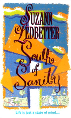 South Of Sanity (Hannah Garvey Mysteries #2): Ledbetter, Suzann ...