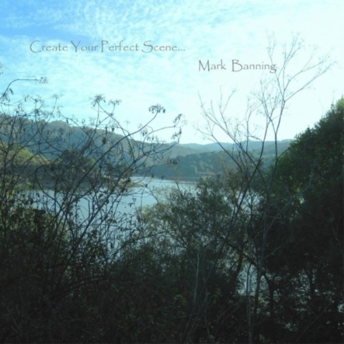Amazon.com: Create Your Perfect Scene : Mark Banning: Digital Music