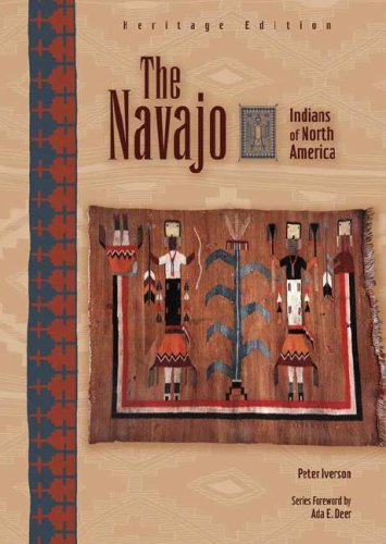 The Navajo (Indians of North America: Heritage Edition): Iverson, Peter ...