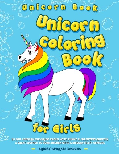 Unicorn Book: Unicorn Coloring Book for Girls: 50 Fun Unicorn Coloring ...