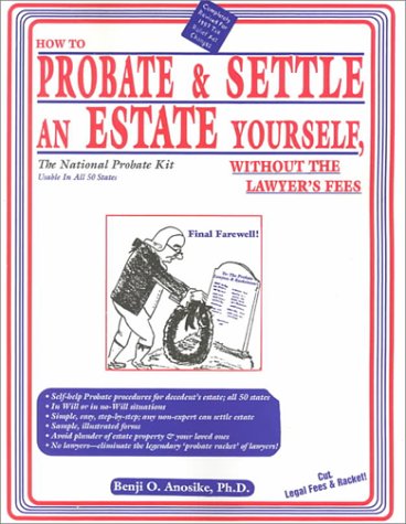 How to Probate & Settle an Estate Yourself, Without the Lawyer's Fees ...