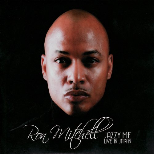 Amazon.com: Jazzy Me - Live in Japan : Ron Mitchell: Digital Music