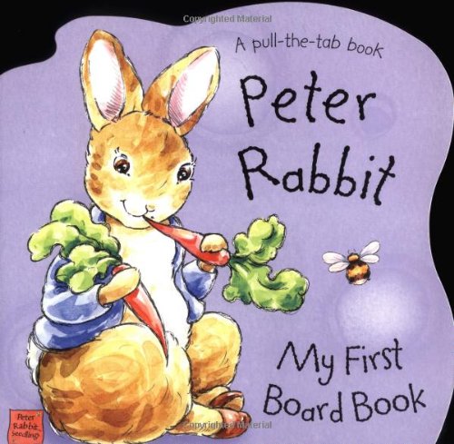 Peter Rabbit's My First Board Book (Potter): Potter, Beatrix ...