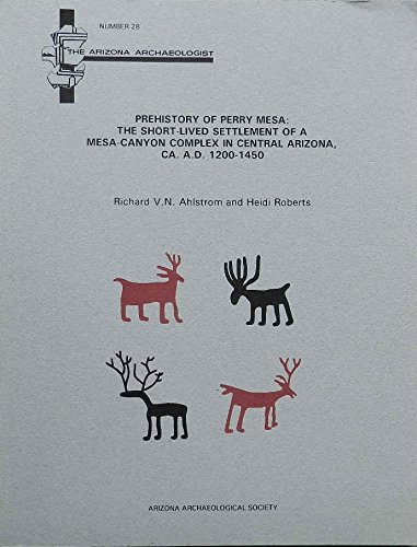 Prehistory of Perry Mesa: The short-lived settlement of a mesa-canyon ...