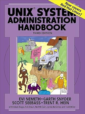 UNIX System Administration Handbook : Nemeth, Evi, Snyder, Garth, Seebass, Scott, Hein, Trent ...