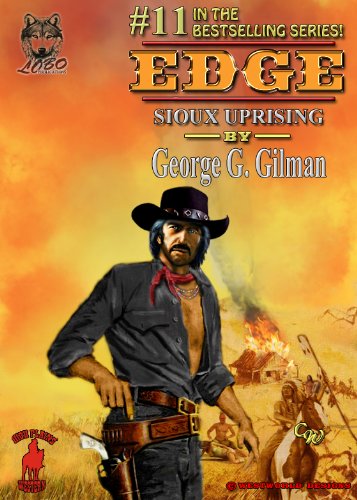 Sioux Uprising (Edge series Book 11) eBook : Gilman, George G., Davey ...