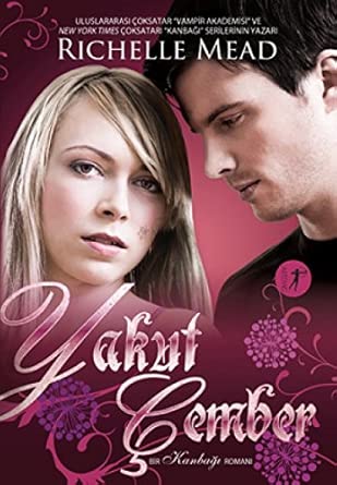 Amazon.com: Yakut Cember: 9786051426990: Richelle Mead: Books