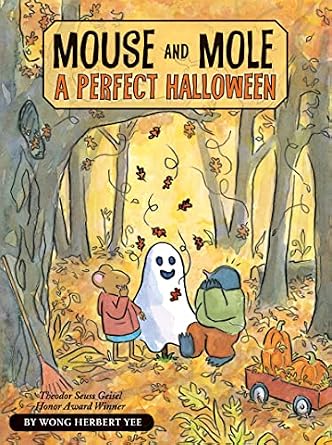 Mouse and Mole: A Perfect Halloween (A Mouse and Mole Story): Yee, Wong ...