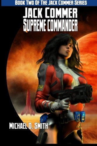 Jack Commer, Supreme Commander: Book Two of the Jack Commer Series ...