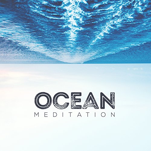 Amazon.com: Ocean Meditation : Calm Ocean Sounds: Digital Music