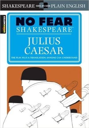 Julius Caesar (No Fear Shakespeare) by SparkNotes Study Guide ed ...