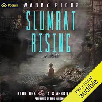 Amazon.com: A Starbrite Man: A Cyberpunk LitRPG: Slumrat Rising, Book 1 (Audible Audio Edition ...