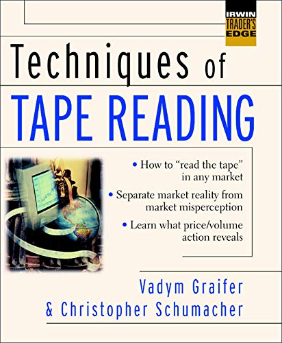 Techniques of Tape Reading: Vadym Graifer, Christopher Schumacher ...