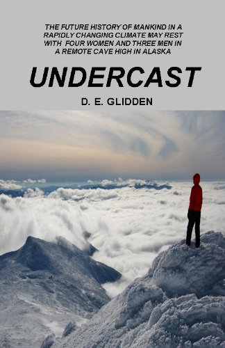 Undercast: D. E. Glidden: 9780615764474: Amazon.com: Books