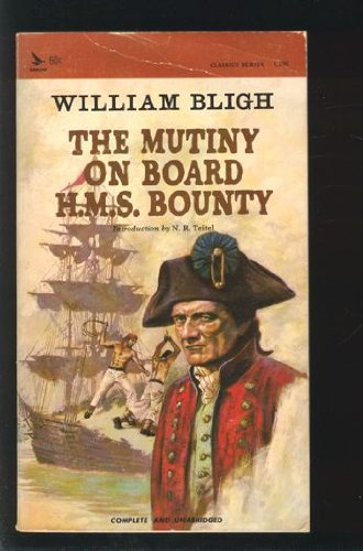 The Mutiny on Board H.M.S. Bounty: Bligh, William: Amazon.com: Books