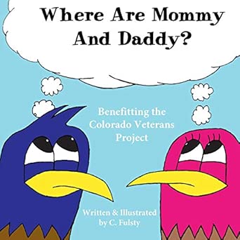 Where Are Mommy And Daddy?: Fulsty, C., Fulsty, C.: 9781723734731 ...
