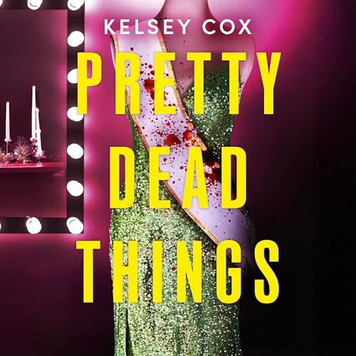 Pretty Dead Things Audiobook | Free with trial