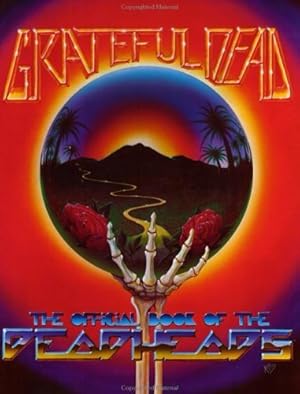 Aces Back to Back: The History of the Grateful Dead (1965 - 2013 ...