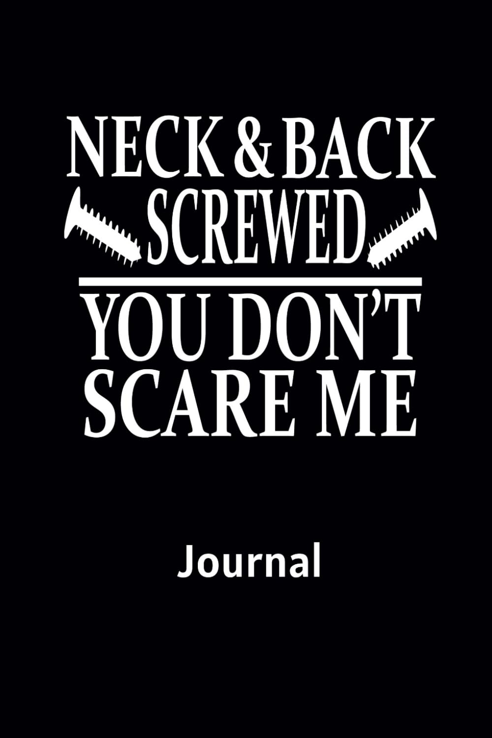 Neck And Back Screwed - You Don't Scare Me - Post Cervical Neck ...