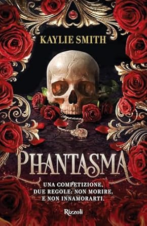 Phantasma : Smith, Kaylie: Amazon.it: Libri