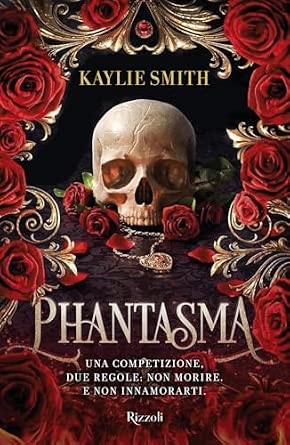 Phantasma : Smith, Kaylie, Galli, Sara: Amazon.it: Libri