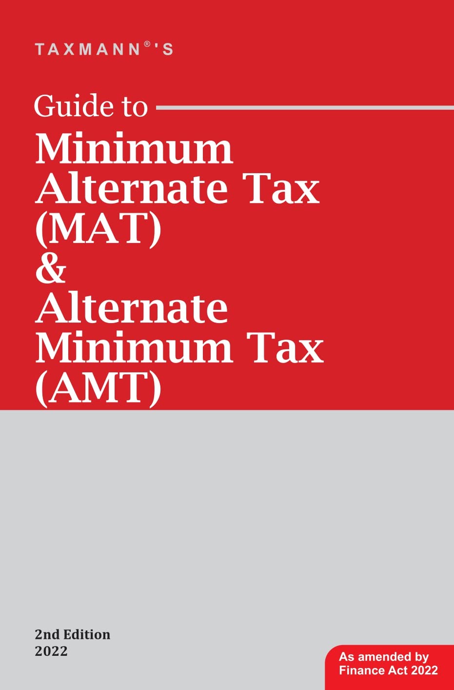 Taxmanns Guide To Minimum Alternate Tax Mat And Alternate Minimum ...