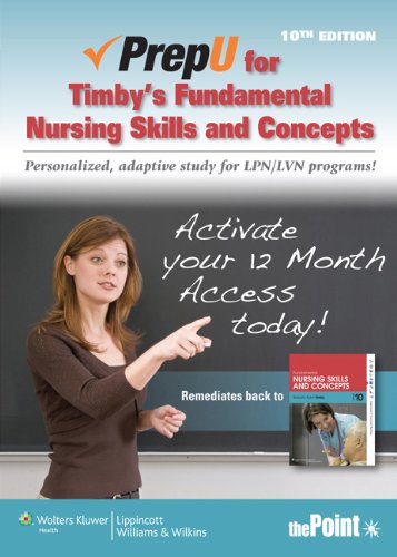 Timby PrepU + VST Fundamental Nursing Skills 10E + Ford PrepU + NCLEXPN ...